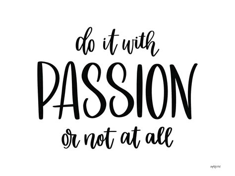 Trinx Do It With Passion Wrapped Canvas Print Wayfair