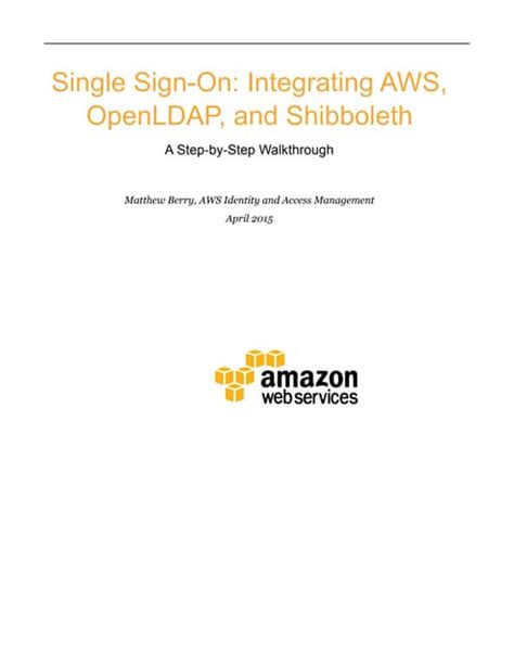 Aws Whitepaper Single Sign On Integrating Aws Open Ldap And Shibboleth