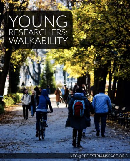 Young Researchers And Walkability Pedestrian Space