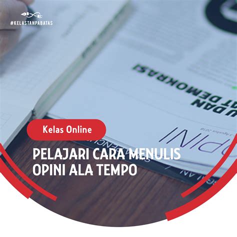 Berita Cara Menulis Opini Bukan Hanya Sekadar Pendapat