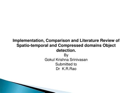 Ppt Implementation Comparison And Literature Review Of Spatio Temporal And Compressed Domains