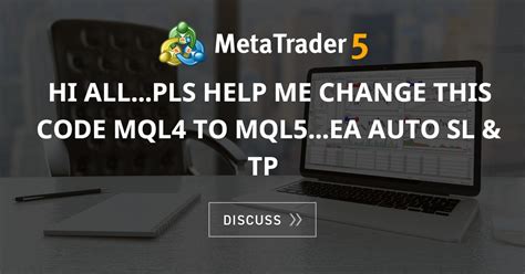 Hi All Pls Help Me Change This Code Mql4 To Mql5 EA Auto SL TP Algorithmic Trading