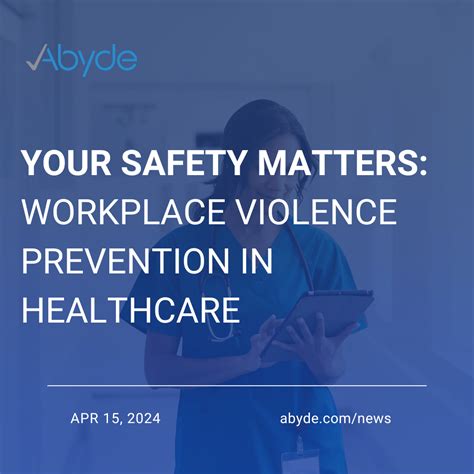 Healthcare Workplace Violence Prevention Abyde