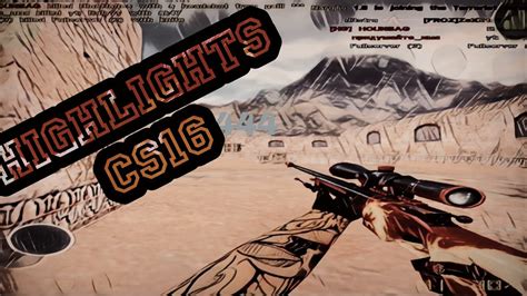 cs1 6 highlights android cs go deathmatch youtube