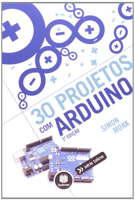 30 Projetos Com Arduino Pdf Simon Monk