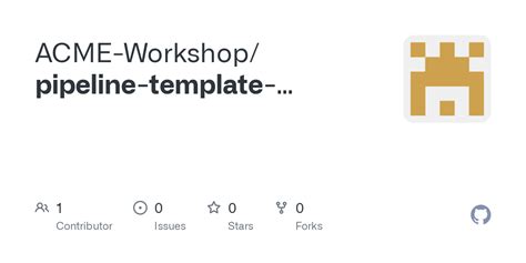 GitHub ACME Workshop Pipeline Template Catalog