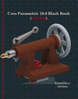 Creo Parametric 10 0 Black Book SoftArchive