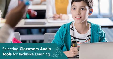 Boxlight On Linkedin Selecting Classroom Audio Tools For Inclusive