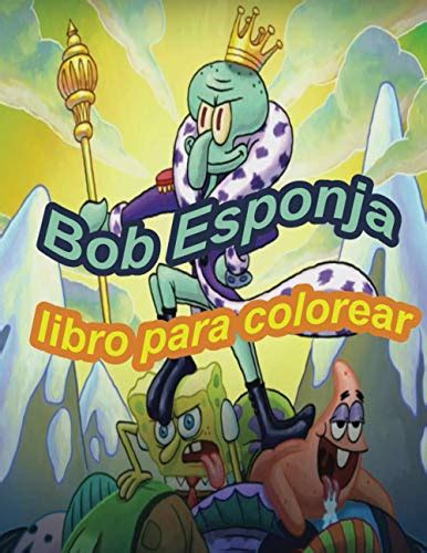 Bob Esponja Libro de Colorear ilustraciones de alta calidad para los niños EL MUNDO