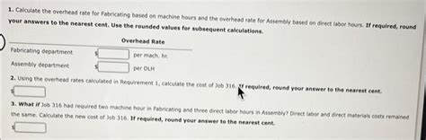 Solved Calculating Departmental Overhead Rates Using