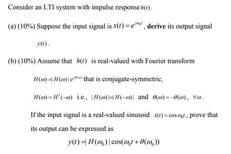 Solved Consider An Lti System With Impulse Response Ht A 10