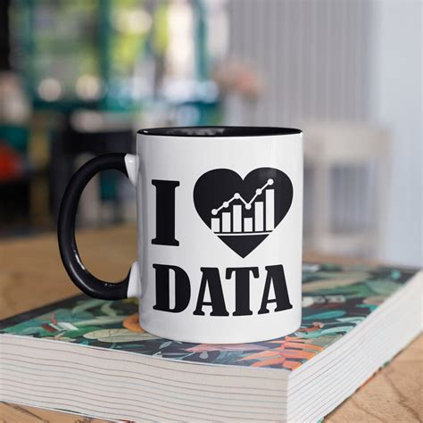 I Love Data Coffee Mug Data Science Computer Accounting Mugs Funny