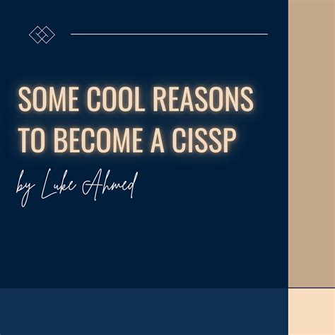 Some Cool Reasons To Become A CISSP