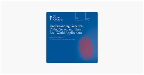 ‎understanding Genetics Dna Genes And Their Real World Applications