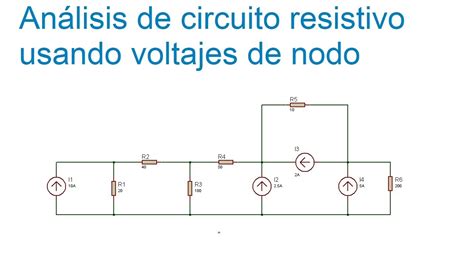 Análisis De Circuito Resistivo Mediante Voltaje De Nodos Youtube