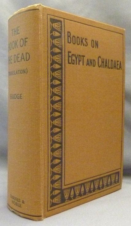The Book Of The Dead An English Translation Of The Chapters Hymns