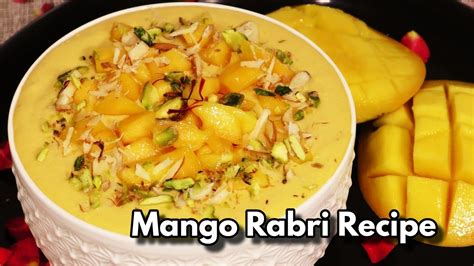 Rabri Recipe Beat The Summer Heat With This Heavenly Mango Rabri So Easy And Tasty Heres The