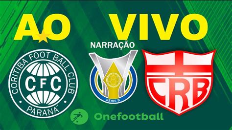 Coritiba X Crb Ao Vivo Brasileir O Rodada Narra O Youtube