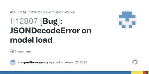 Bug JSONDecodeError On Model Load Issue 12807 AUTOMATIC1111