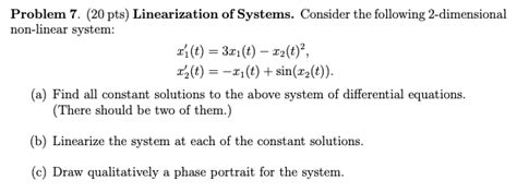 Solved Problem 7 20 Pts Linearization Of Systems