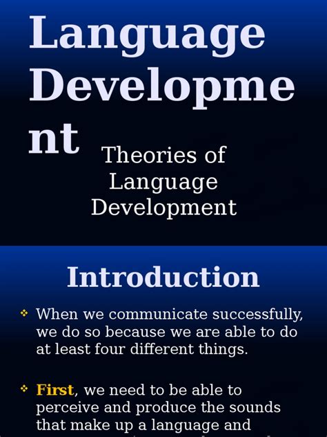 Theories Of Language Development A Comparison Of The Learning Theory