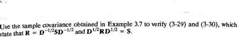 Solved Use The Sample Covariance Obtained In Example 3 7 To
