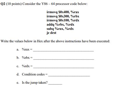 Solved Q2 10 Points Consider The Y86 64 Processor Code