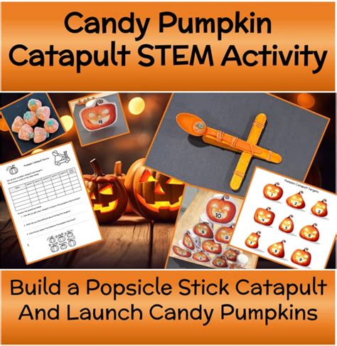 Fall October Halloween Stem Activity Candy Pumpkin Catapult Stem Challenge
