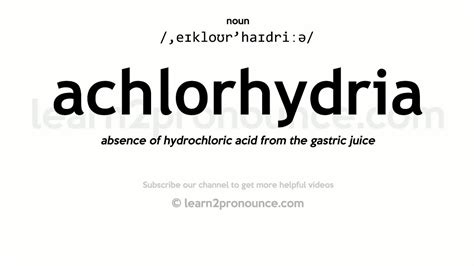 Pronunciation Of Achlorhydria Definition Of Achlorhydria Youtube