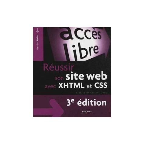 reussir son site web avec xhtml et css libraire de france