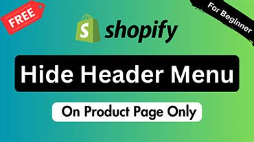 How To Hide Header Menu On Product Page Only In Shopify ECommerce Thesis
