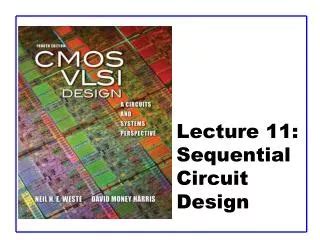 PPT Lecture 11 Sequential Circuit Design PowerPoint Presentation