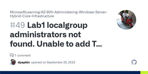 Lab Localgroup Administrators Not Found Unable To Add Ty To The Group
