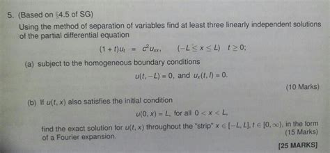 Solved Using The Method Of Separation Of Variables Find At Chegg