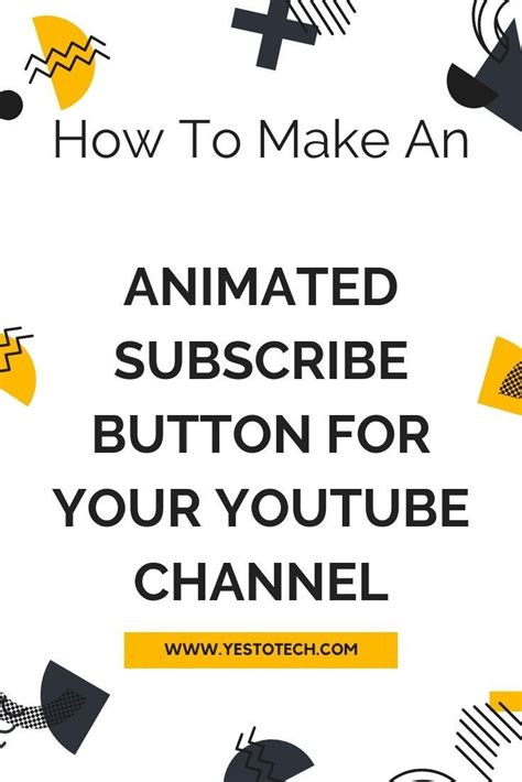 How To Create Animated Subscribe Buttons For Youtube Channels
