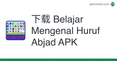 下载 Belajar Mengenal Huruf Abjad Apk 最新版本