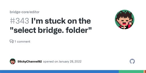i m stuck on the select bridge folder · issue 343 · bridge core
