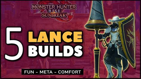MHR Sunbreak NEW Best Lance Builds TU YouTube