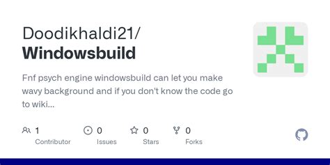 Github Doodikhaldi21windowsbuild Fnf Psych Engine Windowsbuild Can Let You Make Wavy