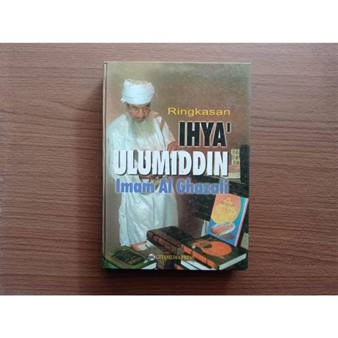 Jual Buku Ringkasa Ihya Ulumiddin By Imam Al Ghazali Shopee Indonesia