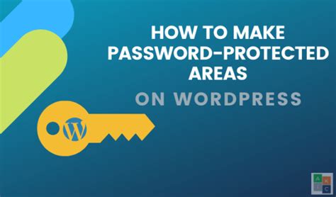 How To Password Protect Pages On Your WordPress Website