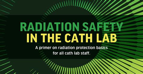 Radiation Safety In The Cath Lab