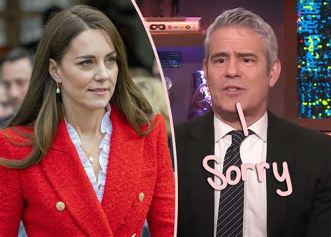 Andy Cohen Finally Apologizes For Stirring Up Princess Catherine