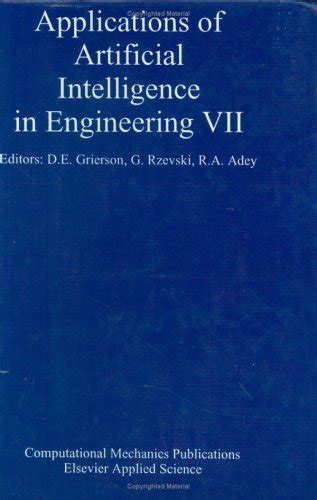 Ebook Applications Of Artificial Intelligence In Engineering Vii Ibook