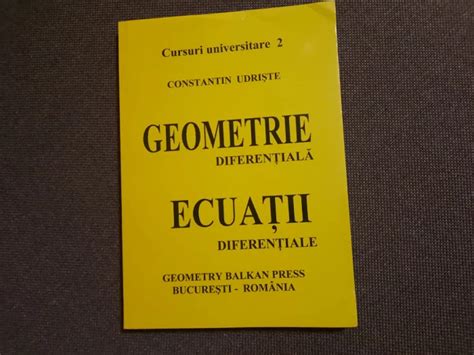 Constantin Udriste Geometrie Diferentiala Ecuatii Diferentiale Okazii Ro