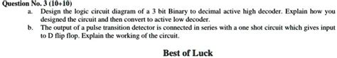 solved question no 3 10 10 a design the logic circuit diagram of a