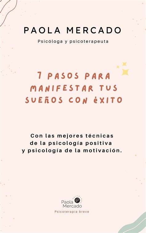 7 Pasos Para Manifestar Tus Sueños Con éxito Paola Mercado Hotmart