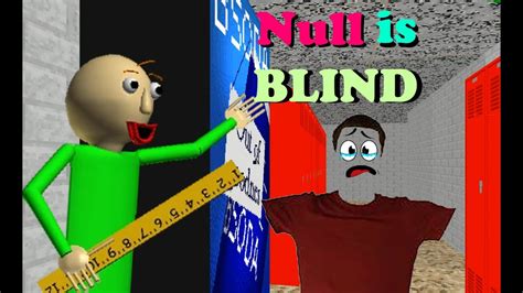 Null Is Blind Baldis Basics Classic Remastered Modded [bbcrm