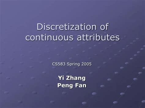 Ppt Comparison Of Discretization Algorithms In Machine Learning