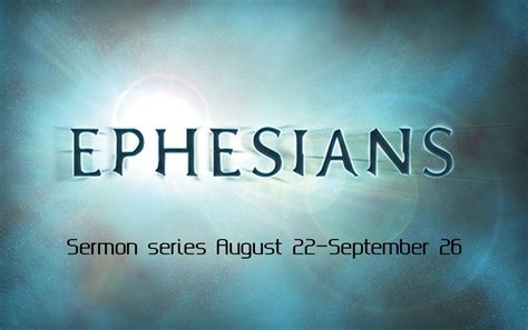 Sermon Series Ephesians First Presbyterian Church Boone